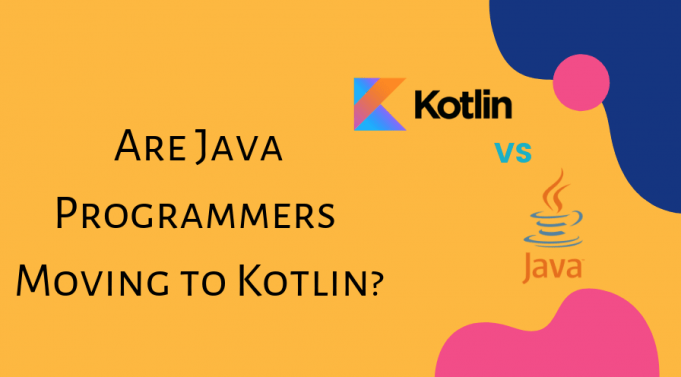 Are Java Programmers Moving to Kotlin? | Tapscape