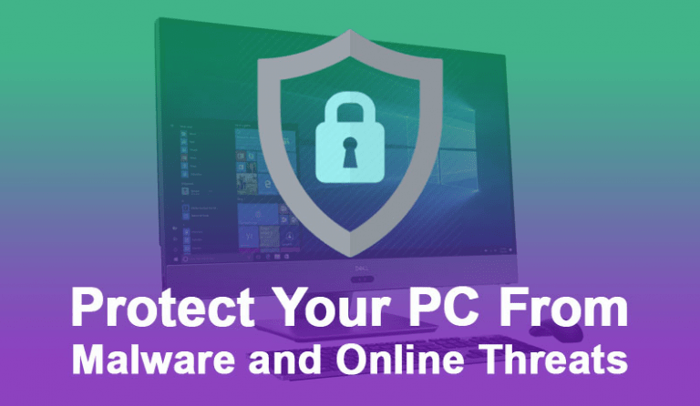5 ways to Protect your PC from Malware and Online Threats | Tapscape