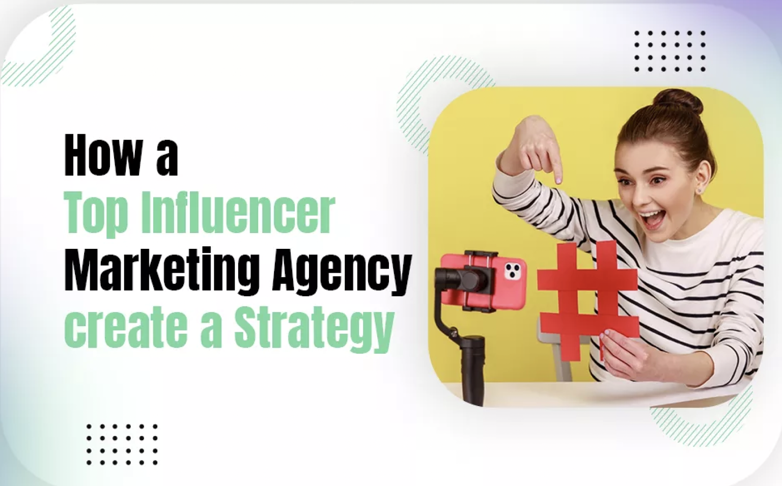 How a Top Influencer Marketing Agency create a Strategy | Tapscape
